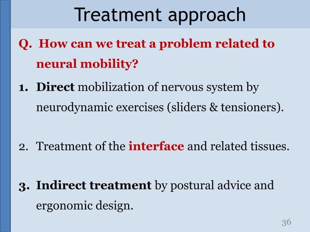Neurodynamics, mobilization of nervous system, neural mobilization | PPT