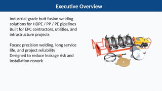 Butt Fusion Welding Machine for Industrial Use | PPTX