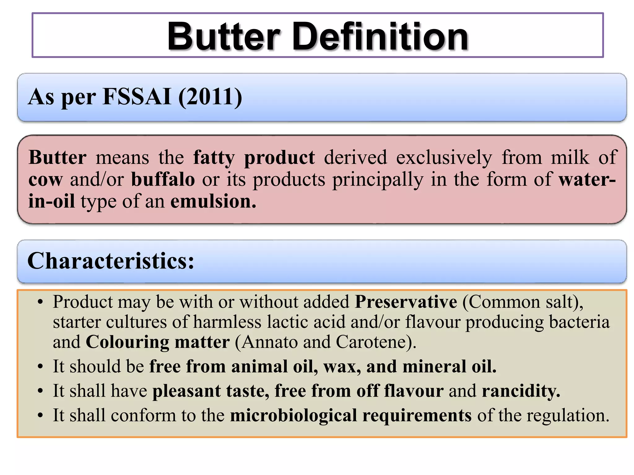Butter: Manufacturing Process and Standard specifications | PPTX