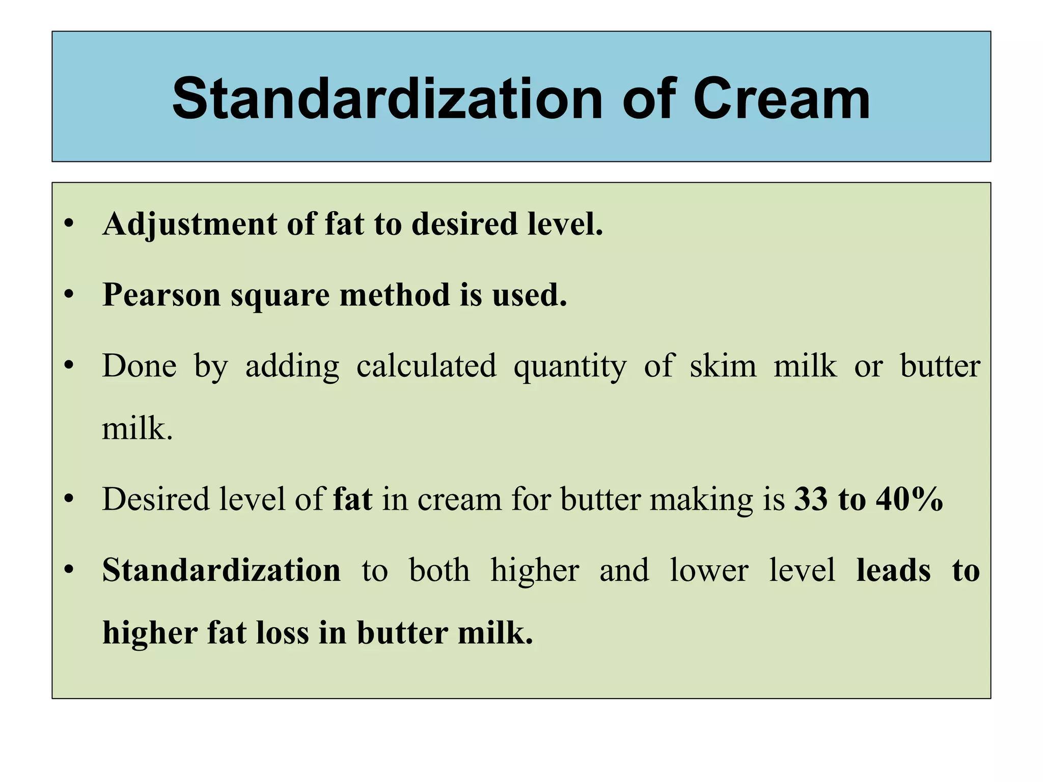 Butter: Manufacturing Process and Standard specifications | PPTX