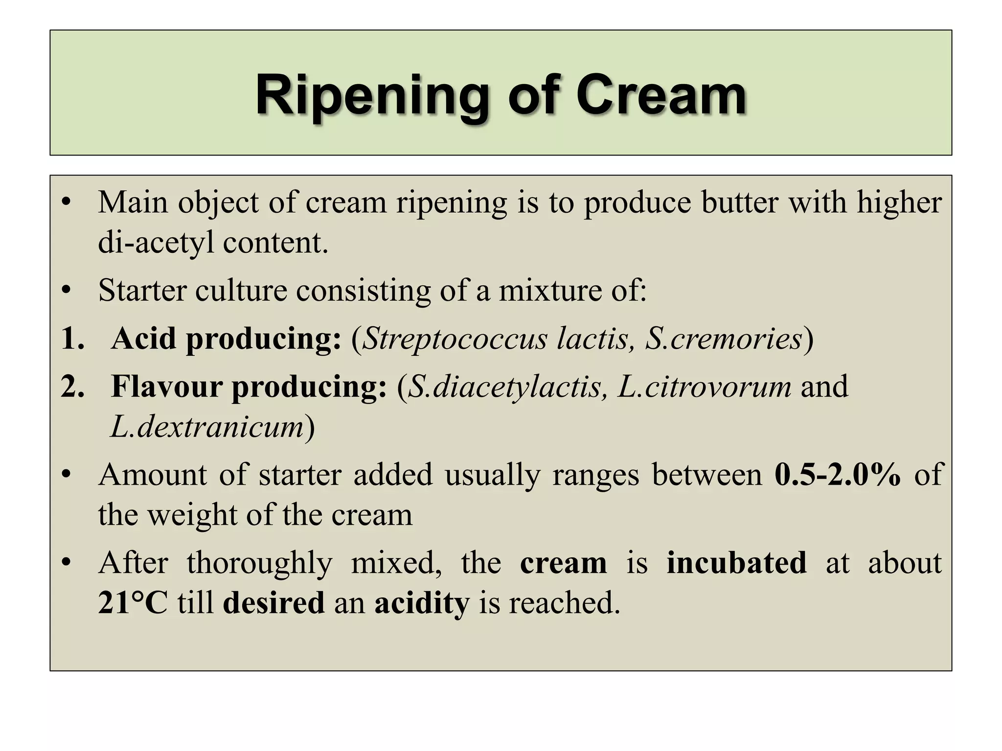 Butter: Manufacturing Process and Standard specifications | PPTX