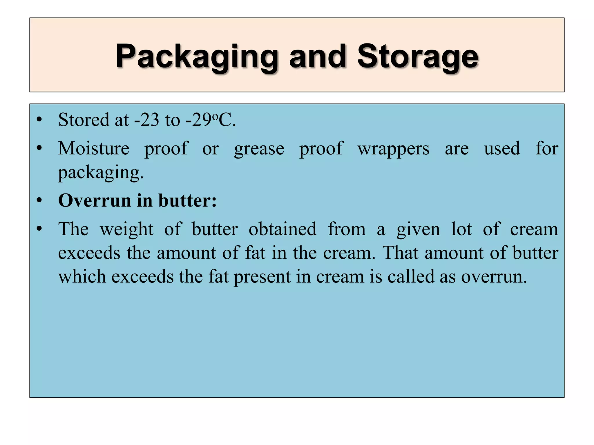 Butter: Manufacturing Process and Standard specifications | PPTX