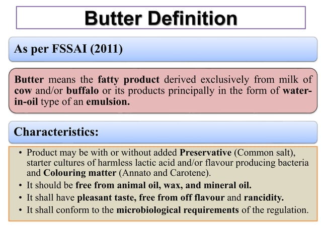 Butter: Manufacturing Process and Standard specifications | PPTX