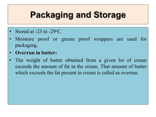Butter: Manufacturing Process and Standard specifications | PPTX