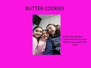 Butter cookies | PPTX