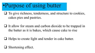 Functions of butter in bakery | PPT