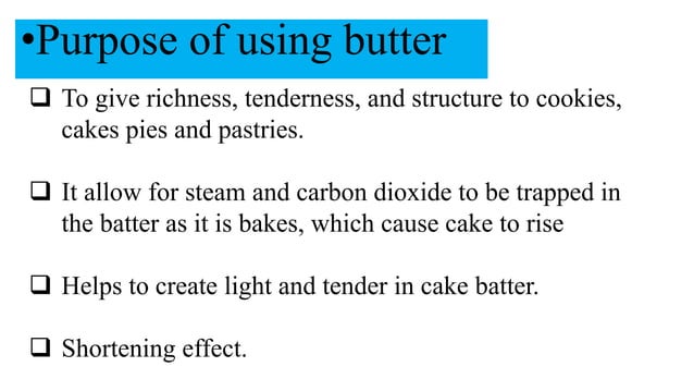 Functions of butter in bakery | PPT