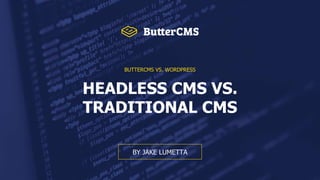 ButterCMS vs Wordpress | PPT