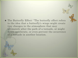 Butterfly effect | PPT