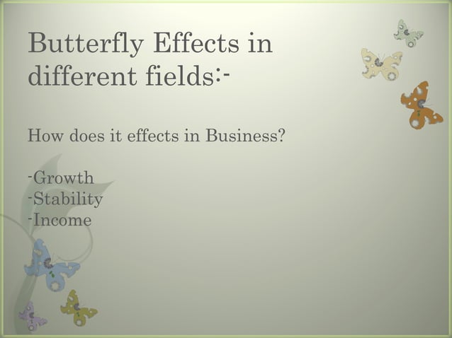 Butterfly effect | PPT | Physics | Science