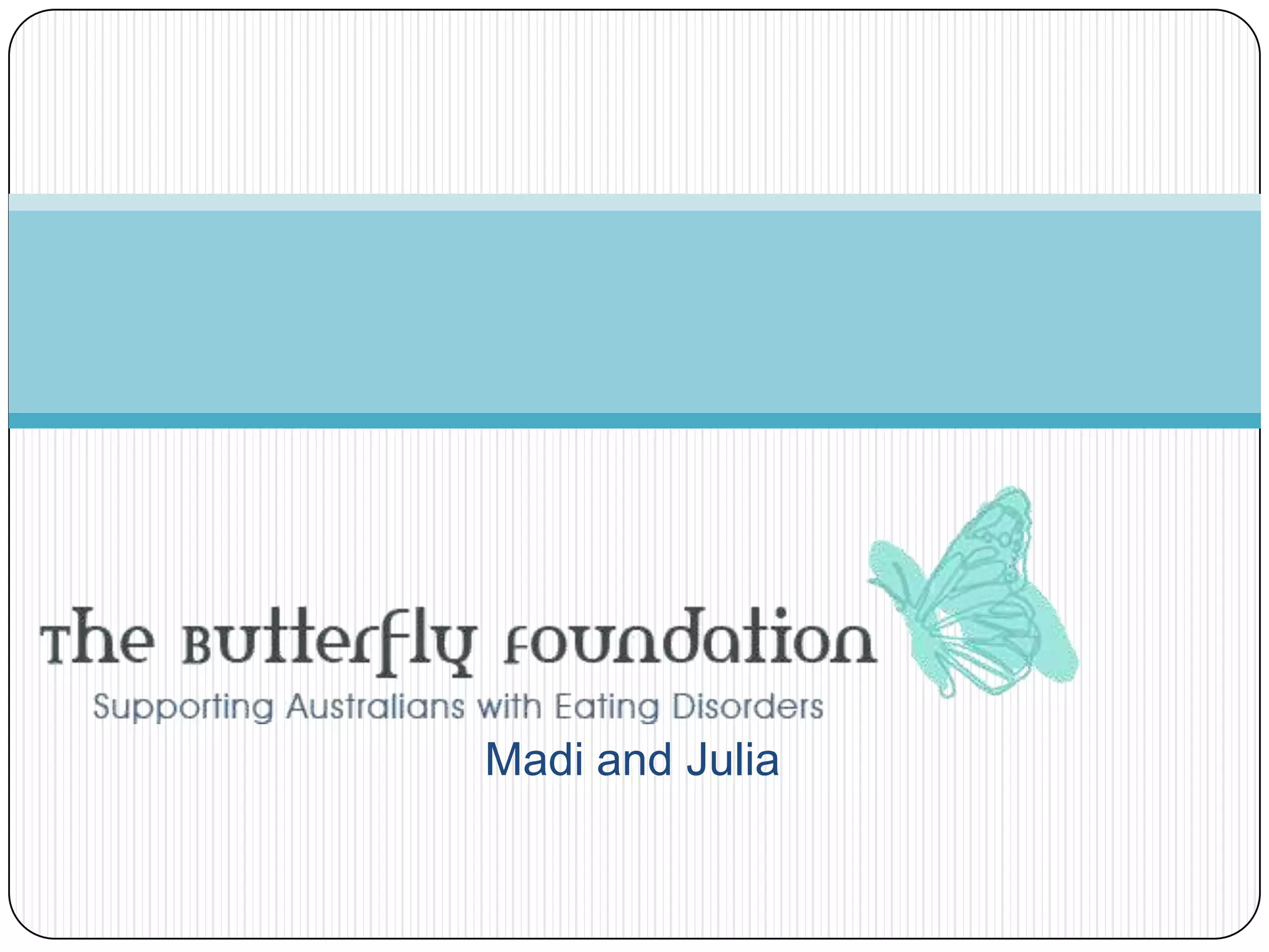 Butterfly foundation | PPTX