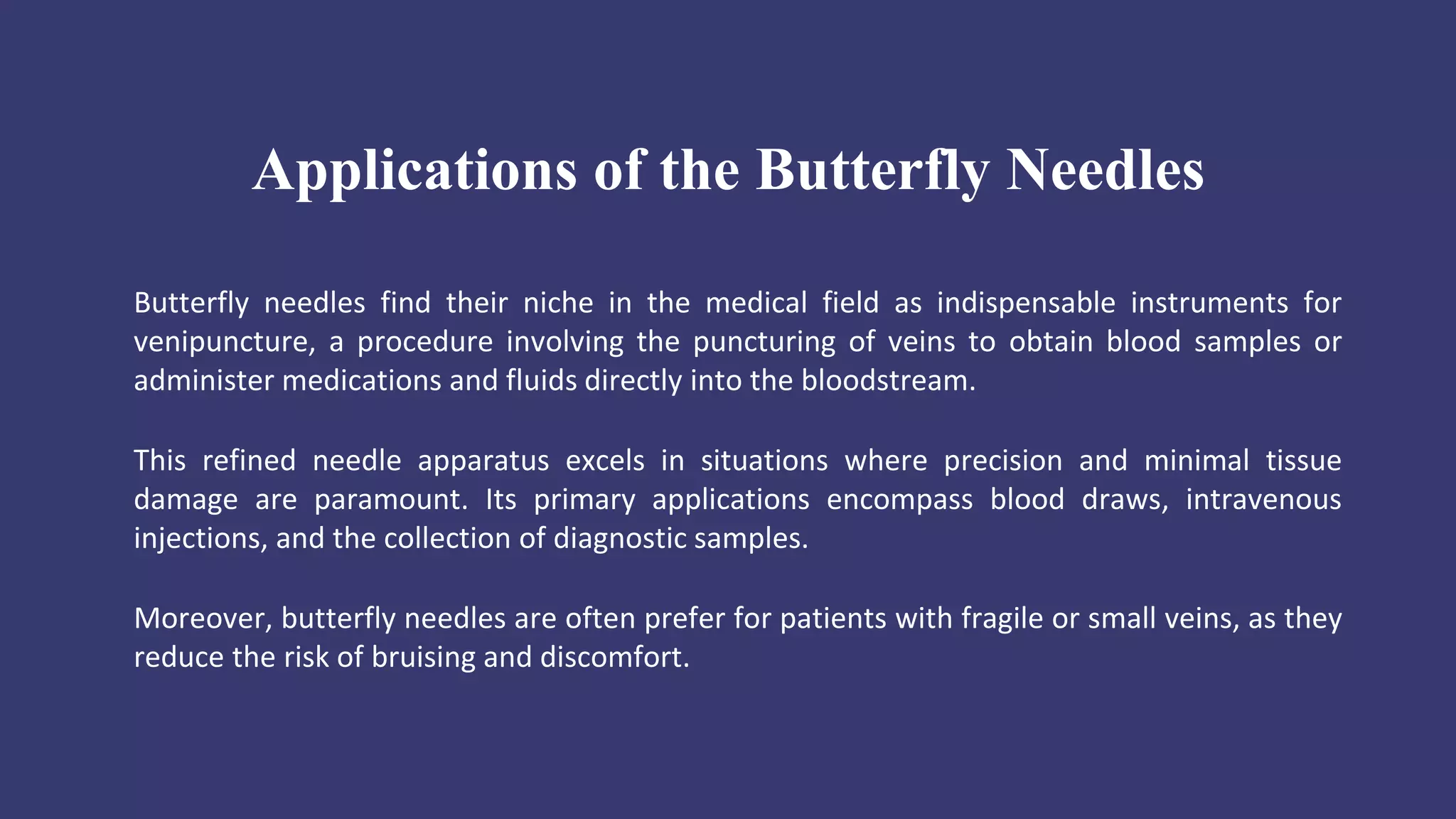 Butterfly Needles | PPTX