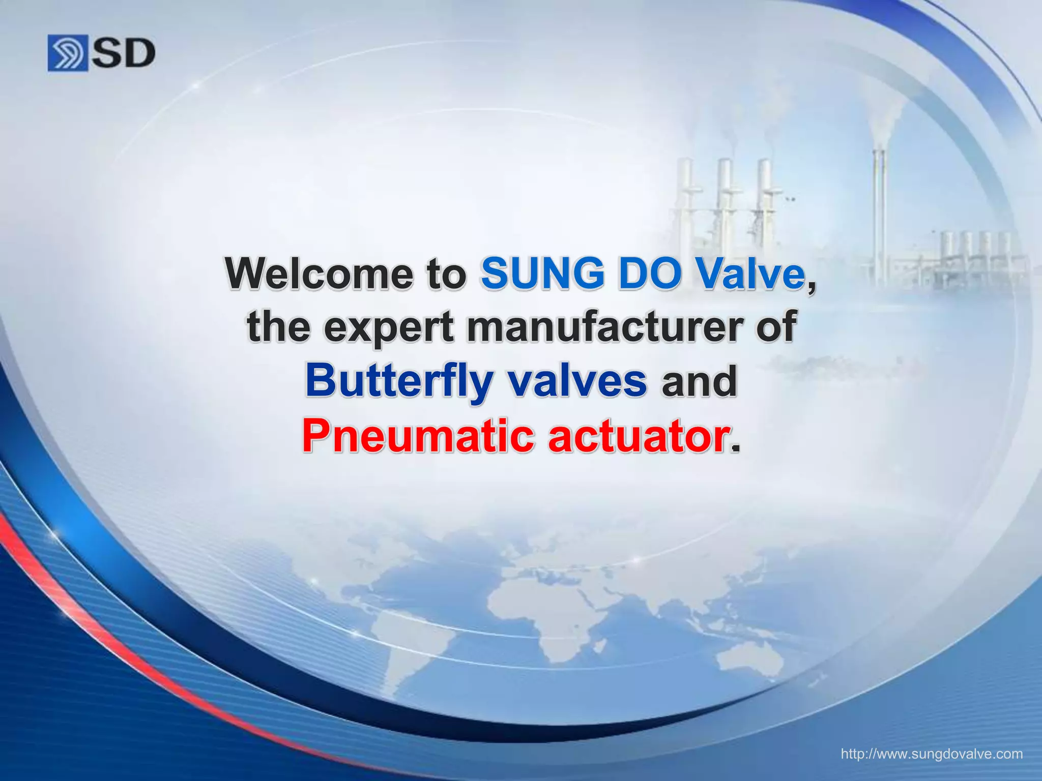 Butterfly valve & Pneumatic Actuator (english) | PPTX