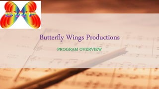 Butterfly Wings Productions presentation | PPT