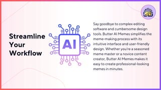 Butter AI Memes: Adding Flavor to Your Feed | PPT