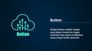Button dan Input Widget.pptx