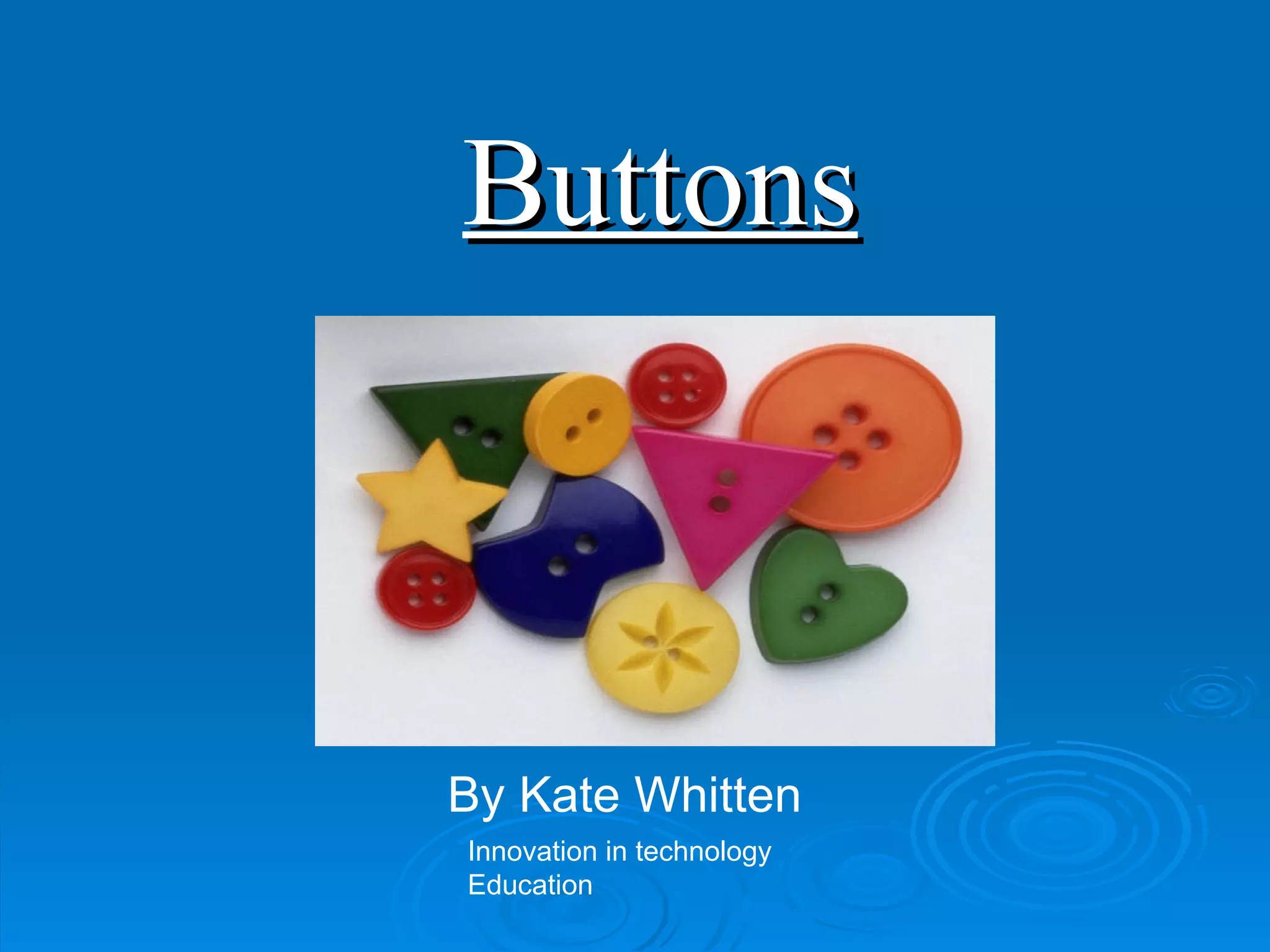 Buttons.Ppt Powerpoint | PPT | Needlework | Arts and Crafts