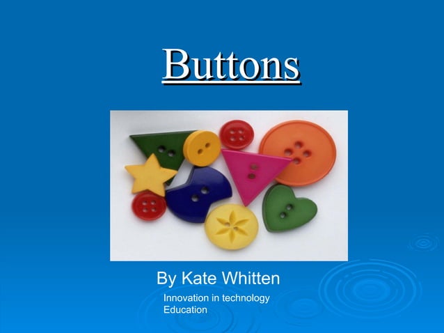 Buttons.Ppt Powerpoint | PPT | Needlework | Arts and Crafts