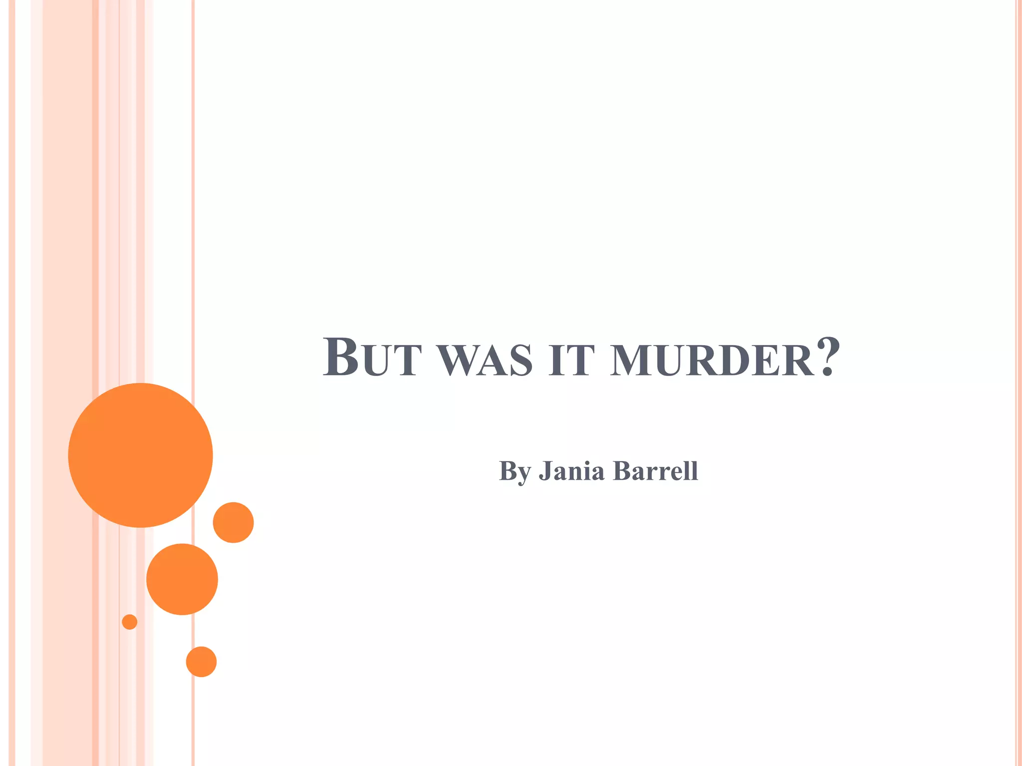 Reader.But was it murder | PPTX