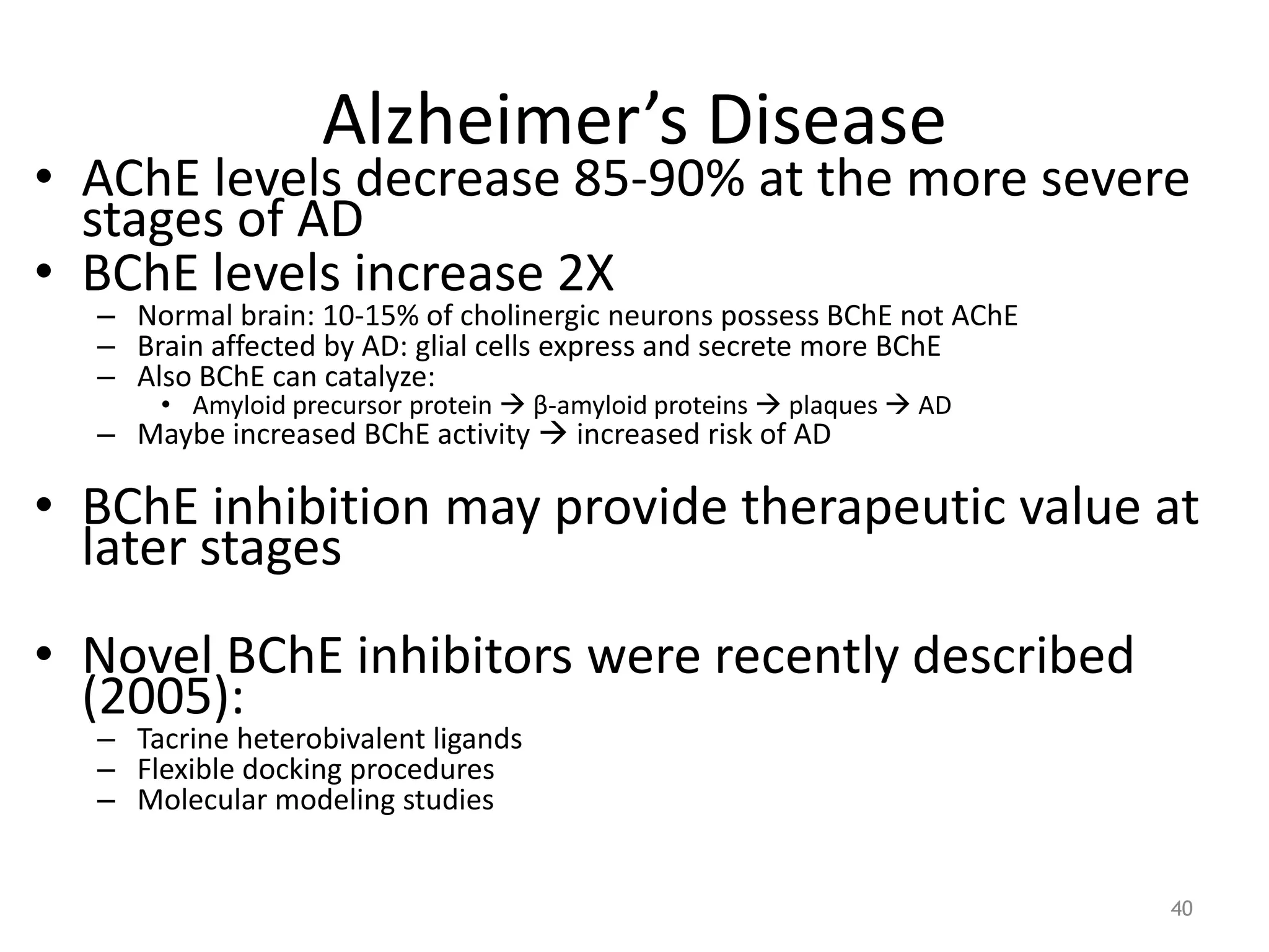 Butyrylcholinesterase Overview: Substrates Inhibitors Structure ...