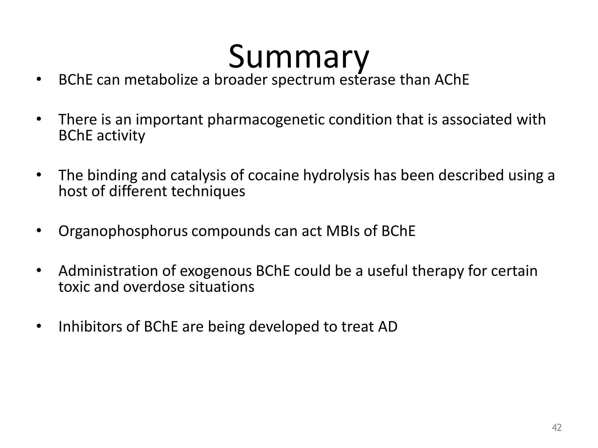 Butyrylcholinesterase Overview: Substrates Inhibitors Structure ...