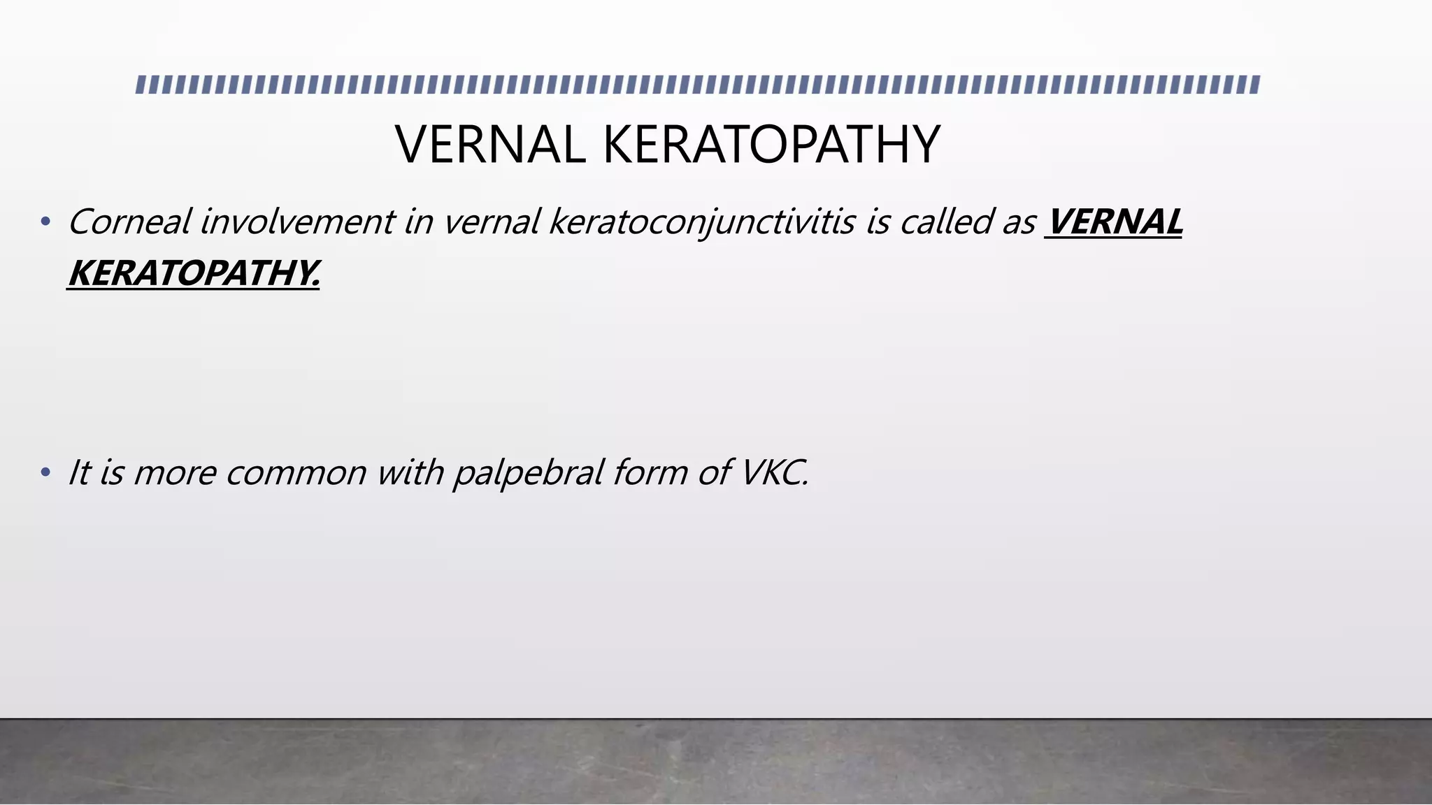 Vernal catarrh/ vernal keratoconjuctivitis | PPTX