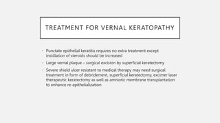 Vernal catarrh/ vernal keratoconjuctivitis | PPTX
