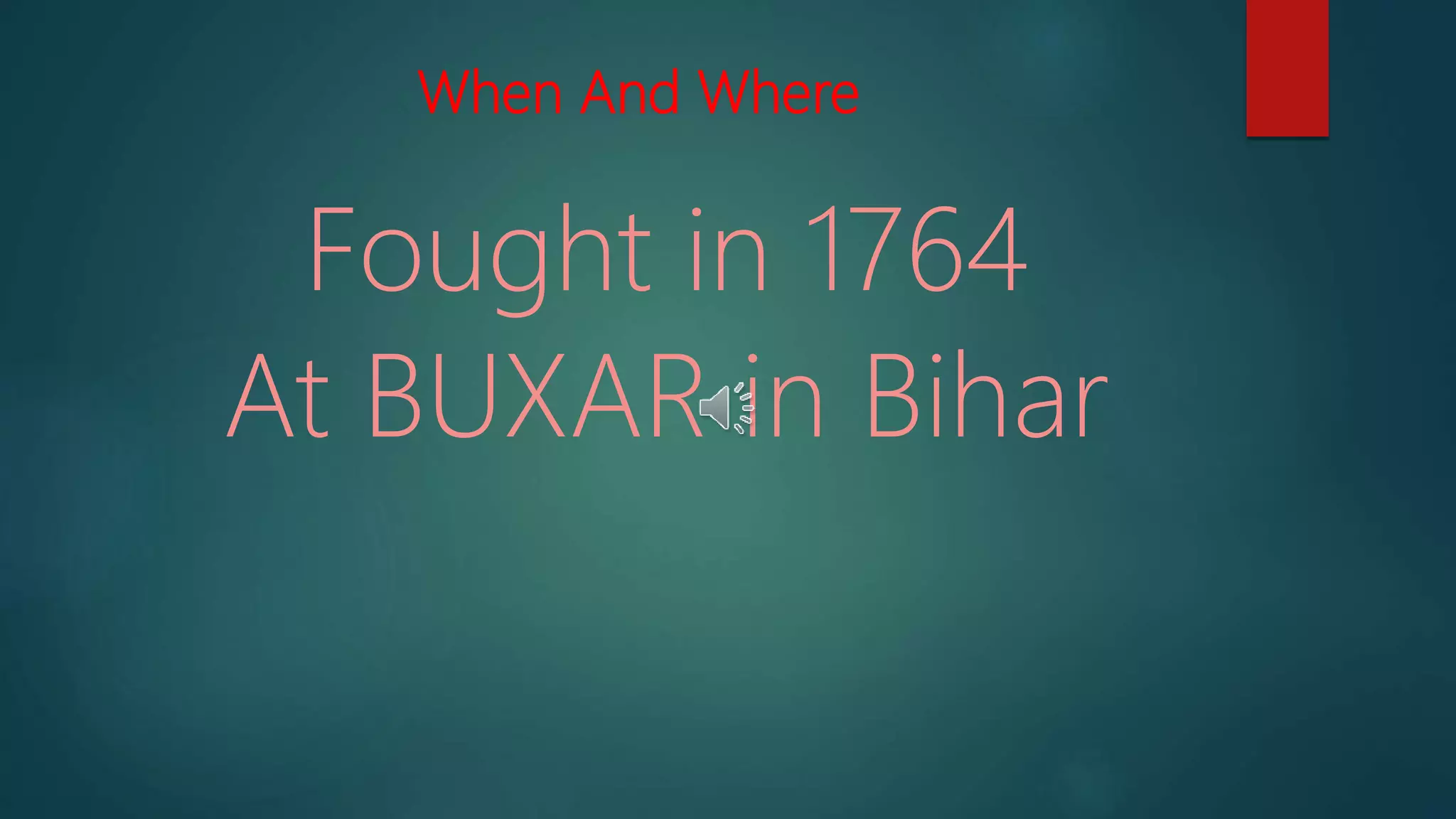 Battle of Buxar,1764 ,By Dr.Monica Sharma | PPTX