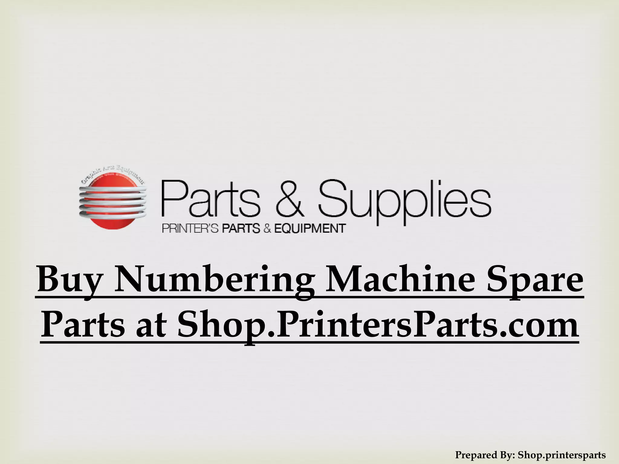 Buy Numbering Machine Spare Parts at Shop.PrintersParts.com