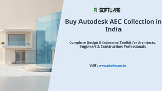 Buy Autodesk AEC Collection in India – Complete BIM & CAD Toolkit.pptx