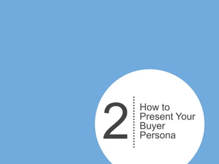 HubSpot Guide to Buyer Persona Creation | PPT