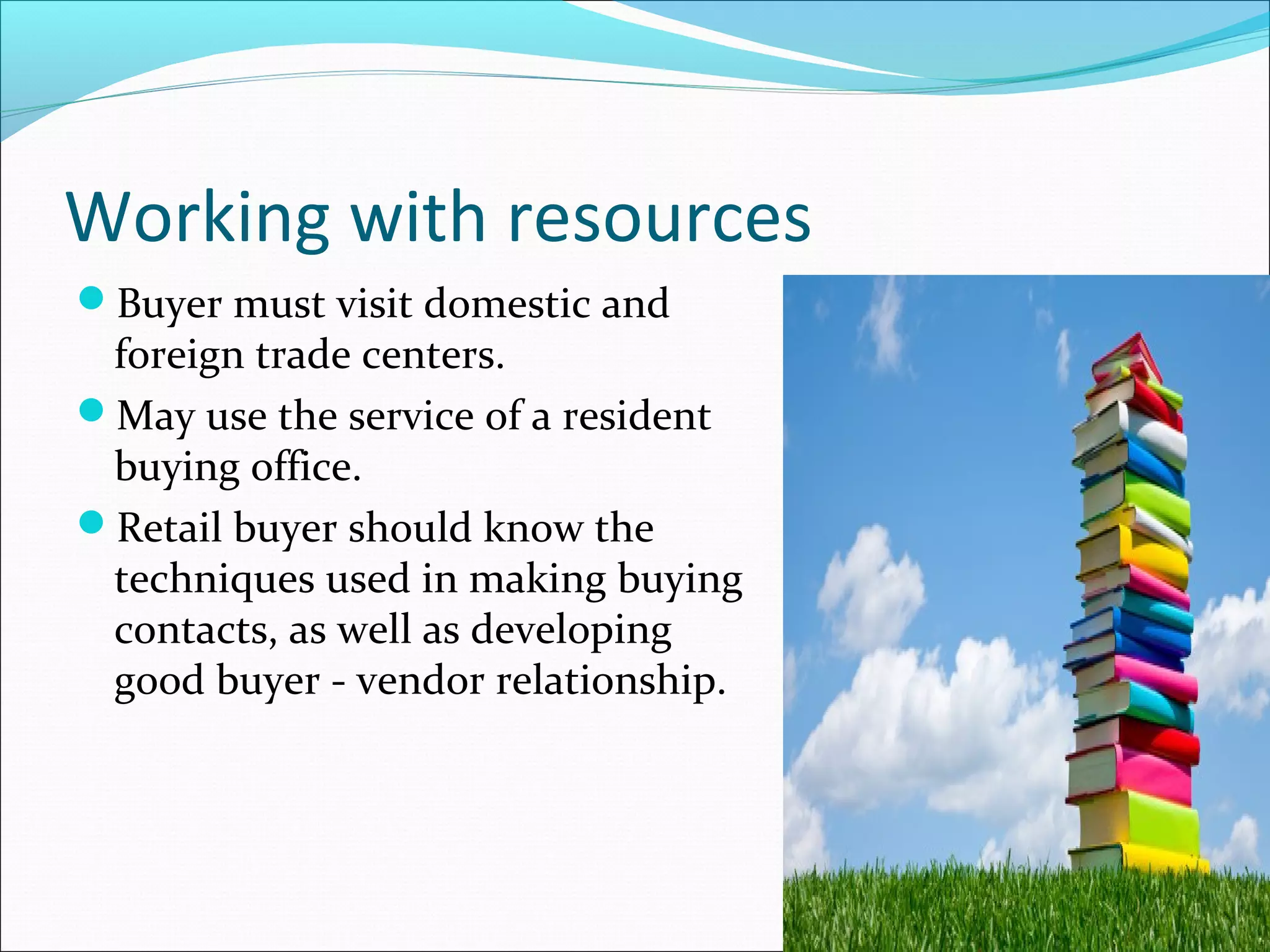 Buyer profiles + Types of buyers- Retail and Fashion Merchandising | PPT