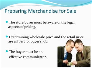 Buyer profiles + Types of buyers- Retail and Fashion Merchandising | PPT