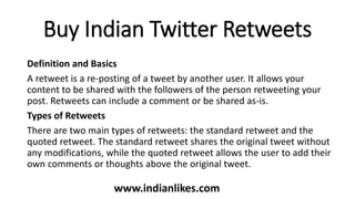 Buy Indian Twitter Retweets - IndianLikes | PPT