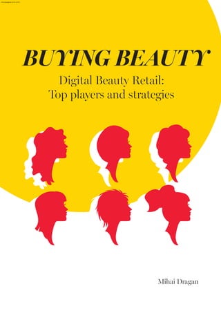 Digital Beauty Retail: Top players and strategies | PDF