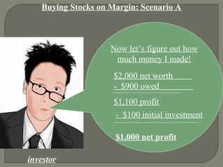 Buying on margin | PPT