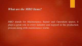 Buy mro supplies through purchasing platform | PPTX | Logistics | Business
