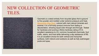 NEW COLLECTION OF GEOMETRIC TILES. | PPTX | Interior Decorating | Home ...