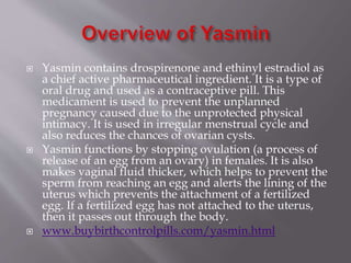 How to use Yasmin to Avoid Unwanted Pregnancy | PPTX