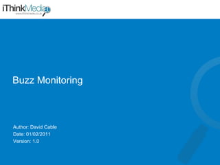iThinkMedia: How To Use Buzz Monitoring | PPT