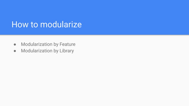 Android Modularization | PPT