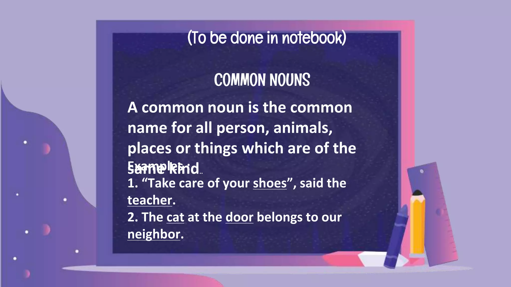 NOUNS - COMMON, PROPER AMD COLLECTIVE | PPTX