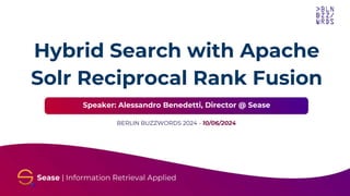 Hybrid Search with Apache Solr Reciprocal Rank Fusion | PPTX
