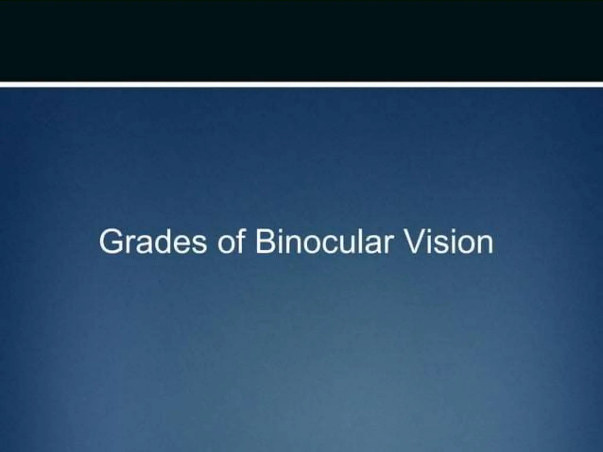 Basic of binocular vision and approach to understand the complexity | PPT