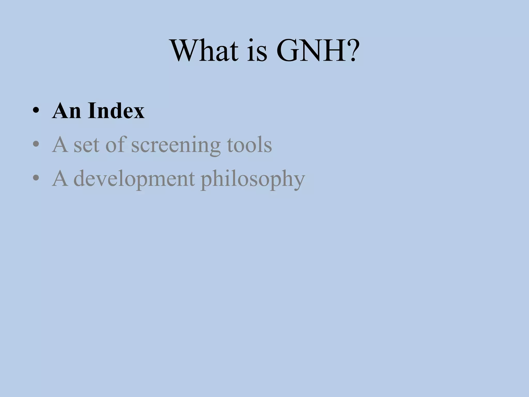 Gross National Happiness (GNH) in Bhutan | PPTX