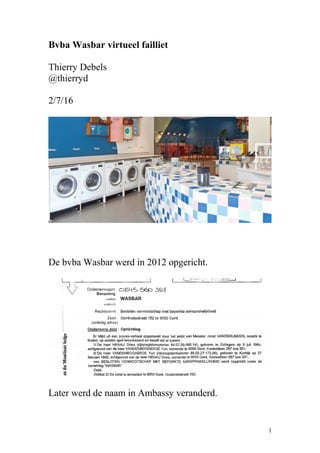 Bvba Wasbar virtueel failliet | DOC