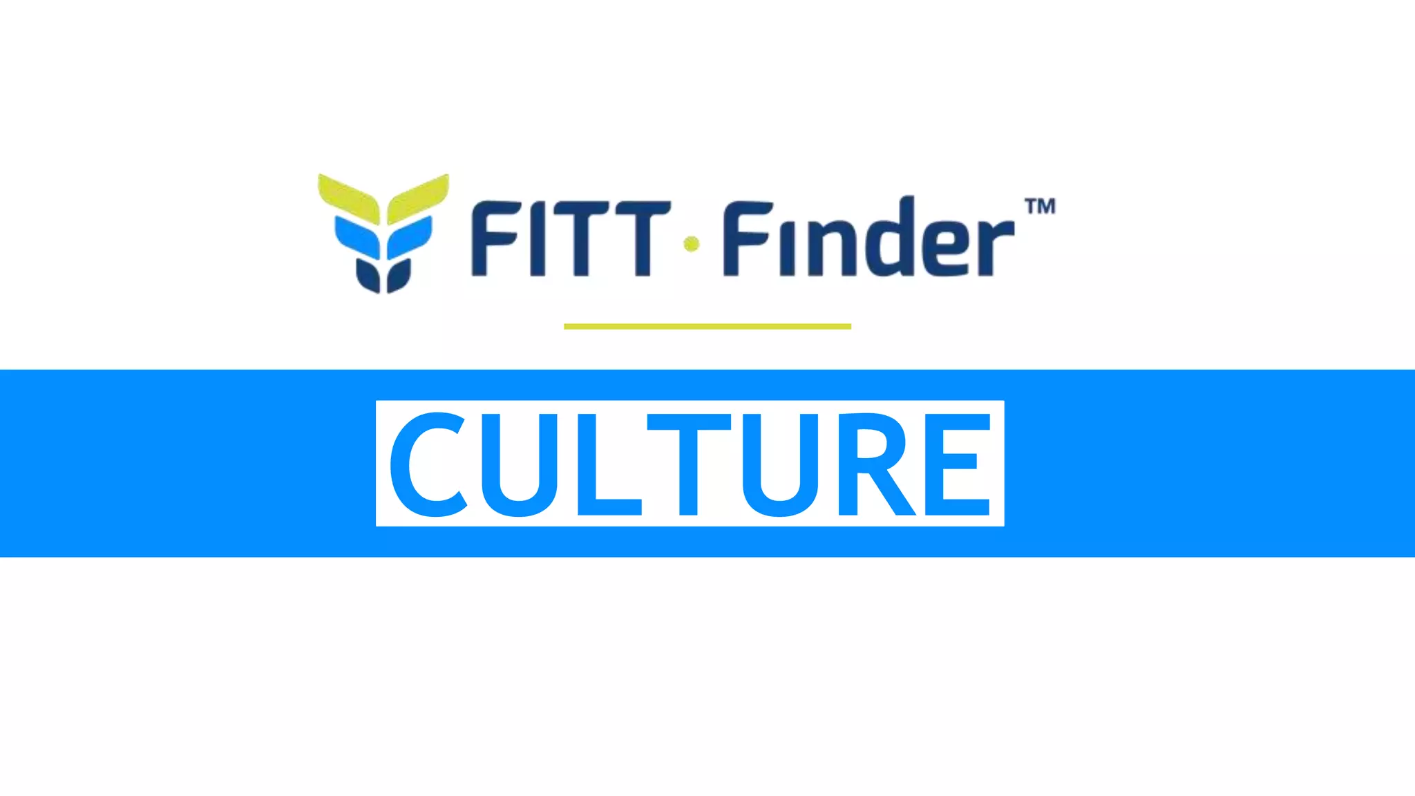 FITT Finder Company Culture Deck (V1) | PPT