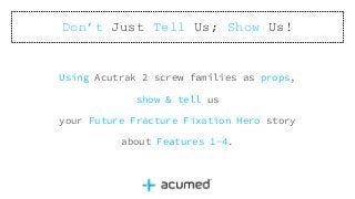 Acutrak 2 Screw System Training | PPT