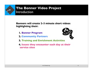 Bonner Video Project Introduction | PPT