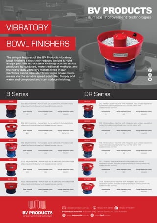 BV PRODUCTS VIBRATORY FINISHING SYSTEMS FOR DEBURRING AND FINISHING | PDF